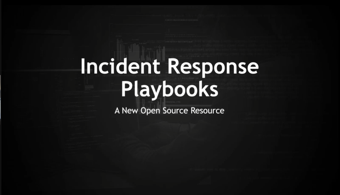 Webinar takeaway - IR Playbooks - A New Open Source Resource - Jean ...